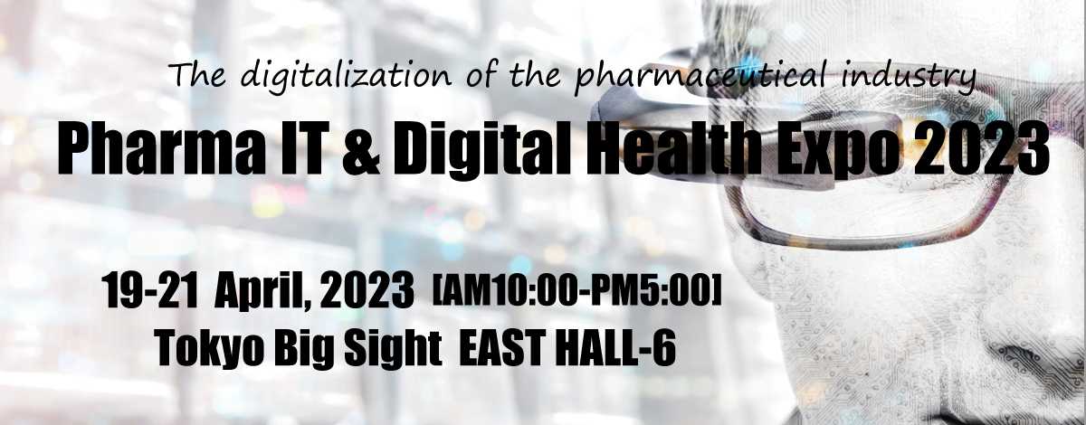 Pharma IT & Digital Health Expo | Pharma IT & Digital Health Expo 2023